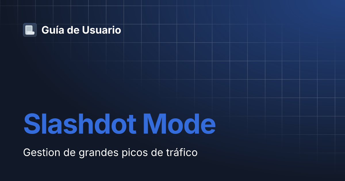 Slashdot Mode | Guía de Usuario